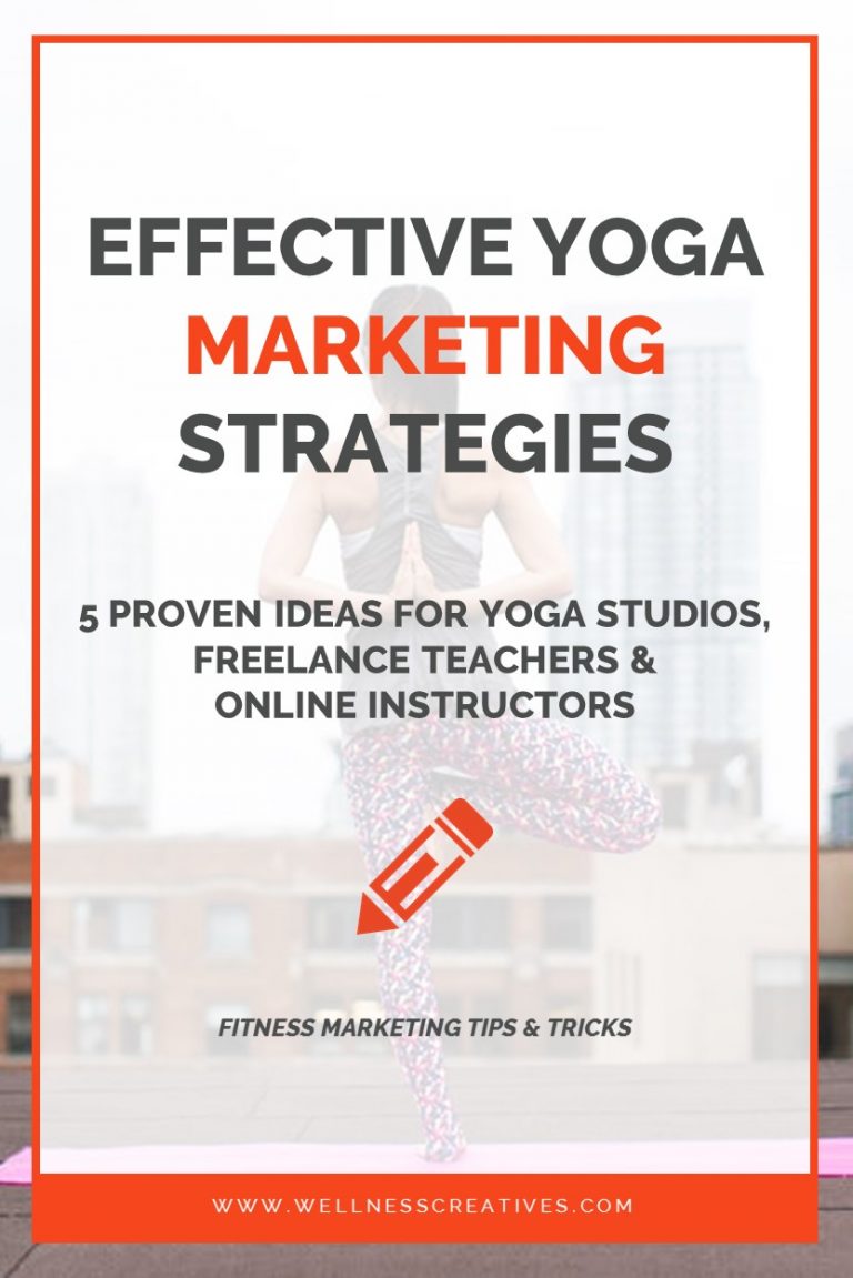 Yoga Marketing Strategies For Studios, Teachers & Online Instructors