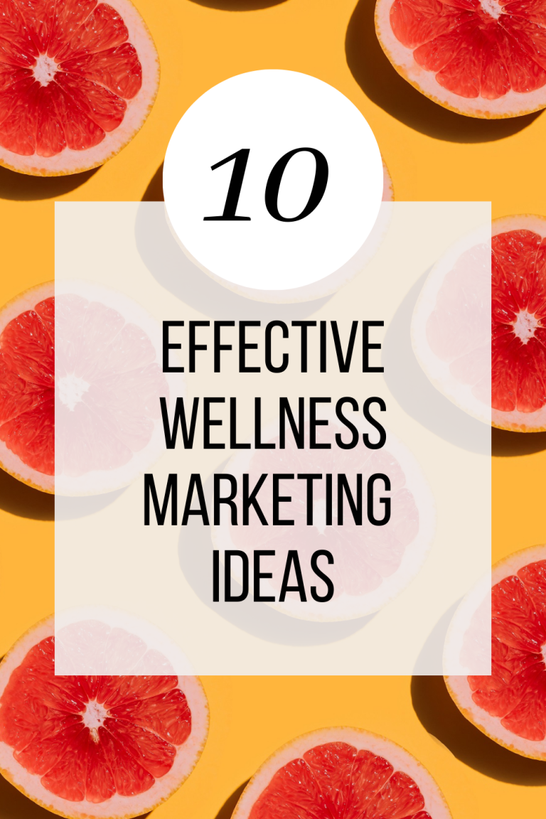 10 Effective Health & Wellness Marketing Ideas That Get Results