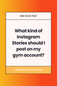 30 Gym Instagram Story Ideas To Drive Engagement & Leads